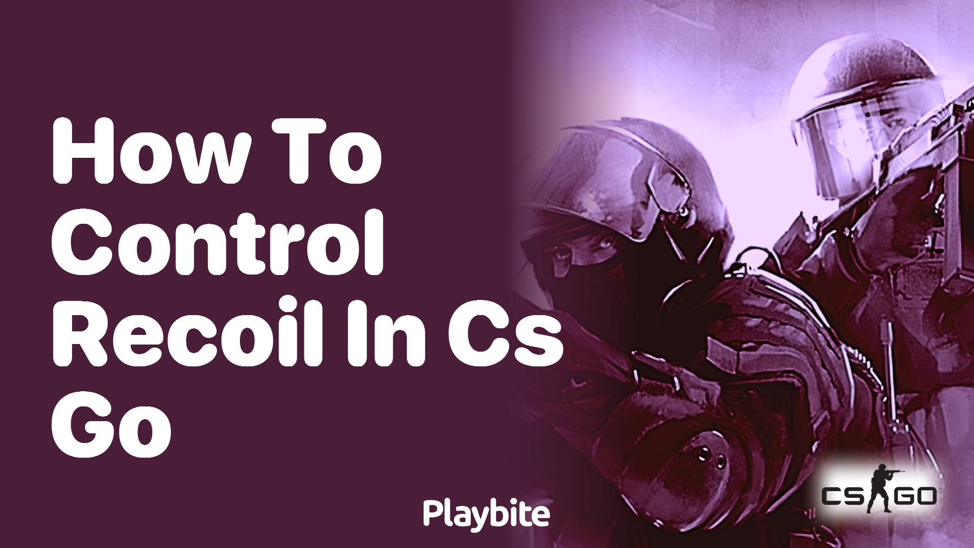 How to control recoil in CS:GO - Playbite