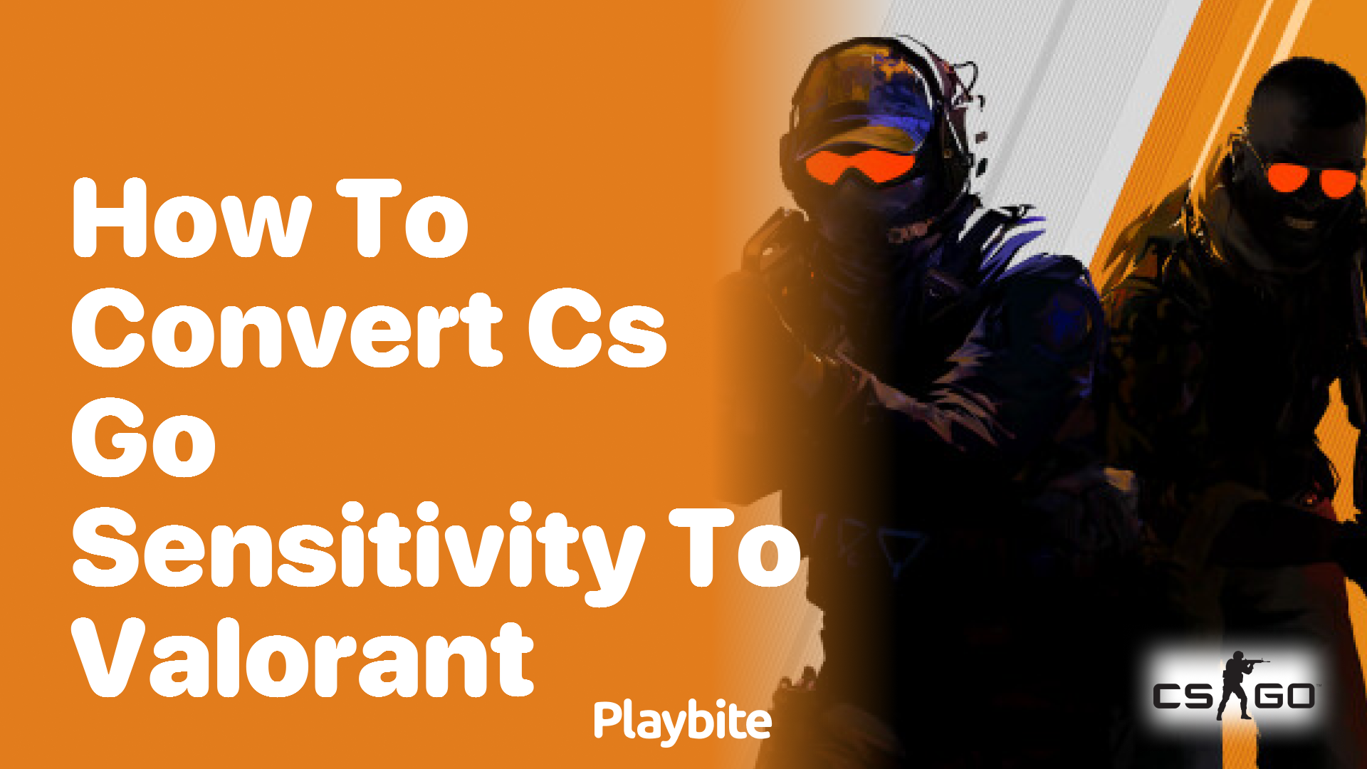 How to Convert CS:GO Sensitivity to Valorant - Playbite