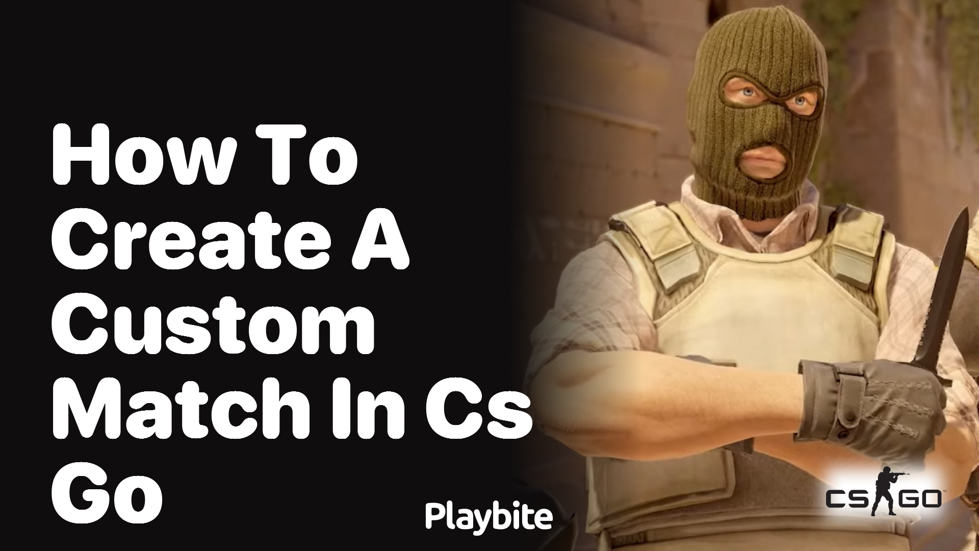 How to Create a Custom Match in CS:GO - Playbite
