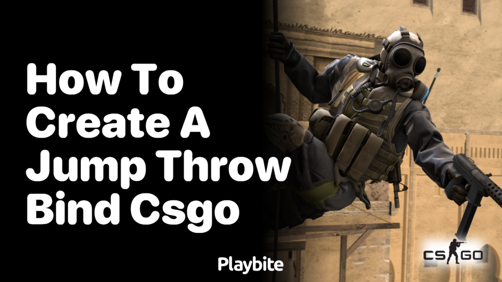 How to create a jump throw bind in CS:GO - Playbite