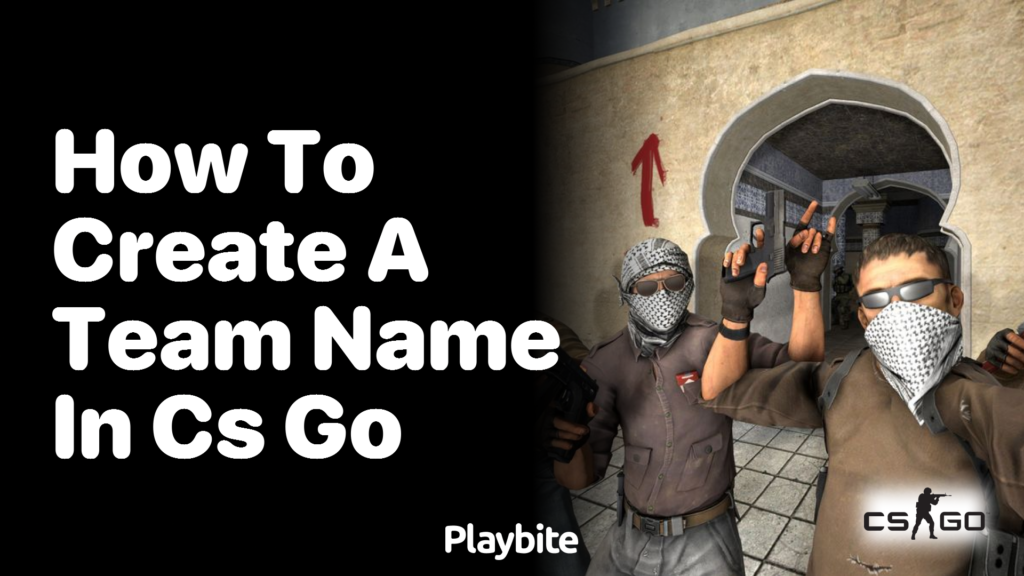 How to Create a Team Name in CS:GO - Playbite