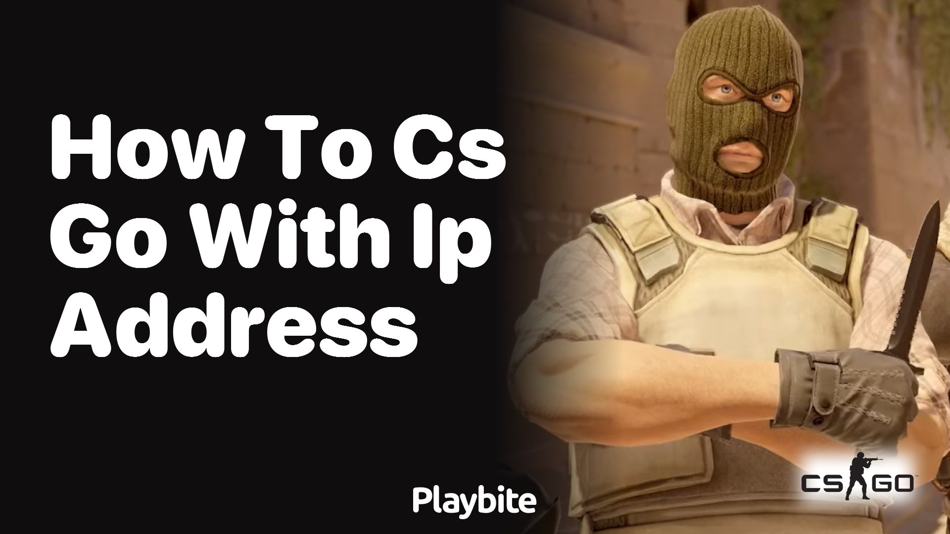 How to join a CS:GO game using an IP address? - Playbite