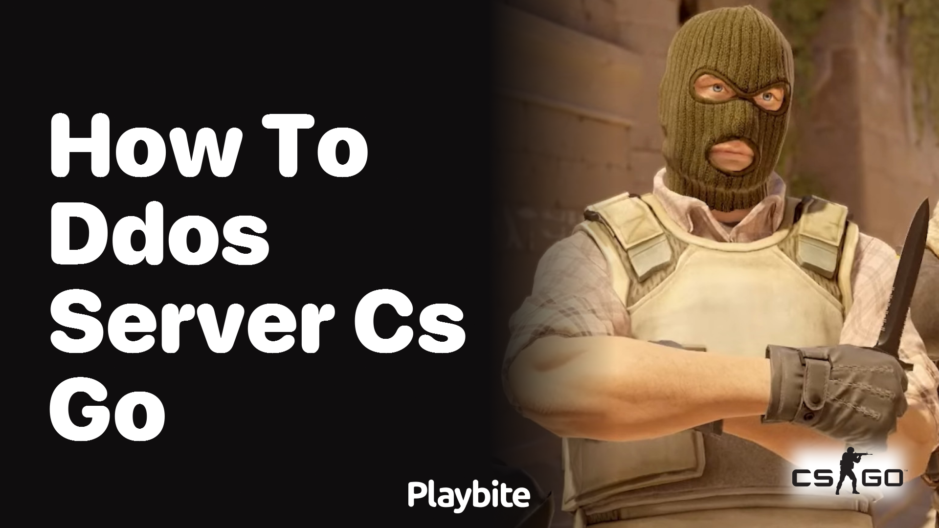 How to DDOS a Server in CS:GO - Playbite