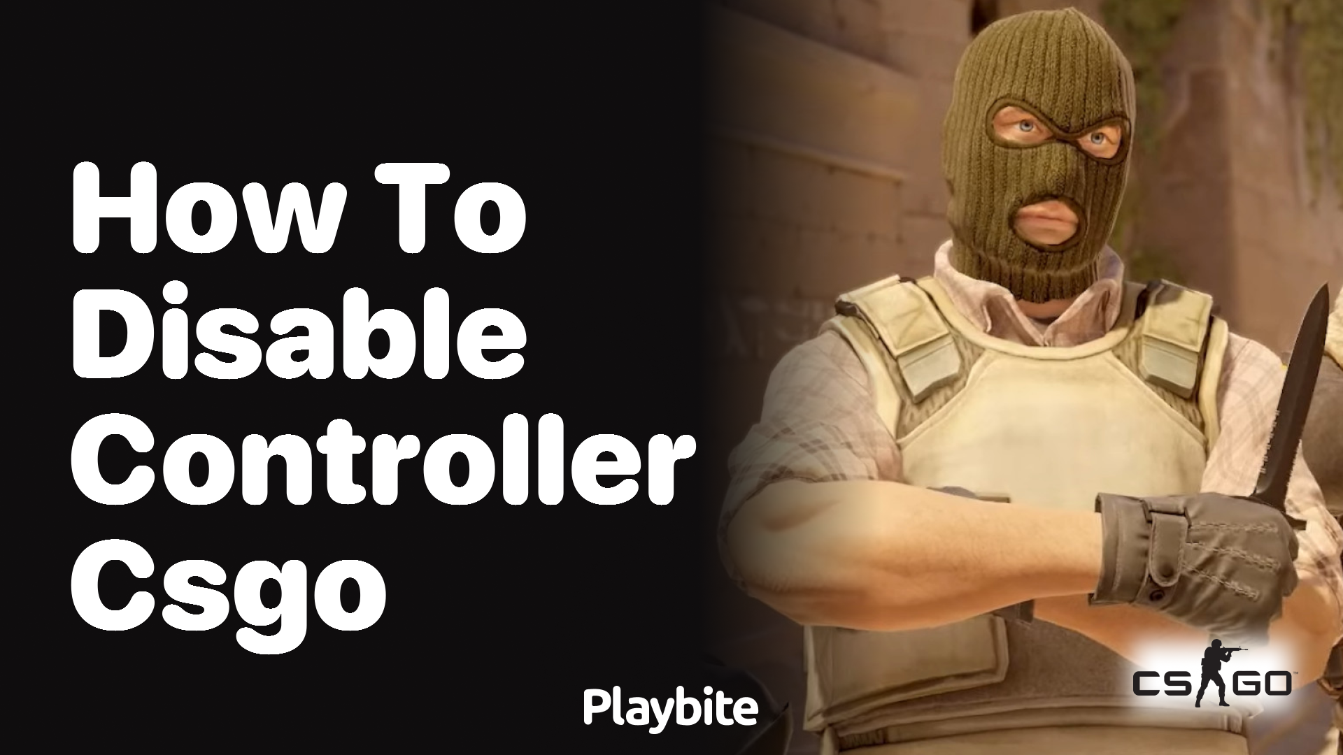 How To Disable Controller In Csgo Playbite