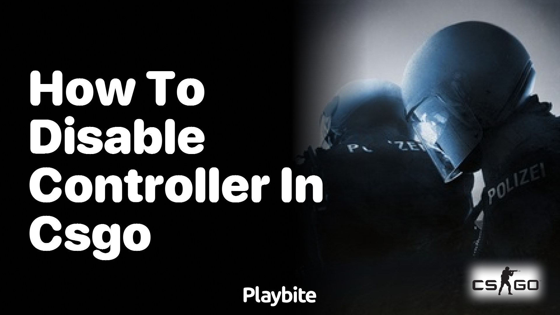 How To Disable Controller In Csgo Playbite