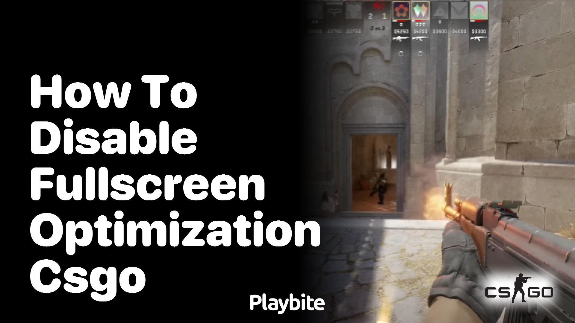 How to Disable Fullscreen Optimization in CS:GO - Playbite
