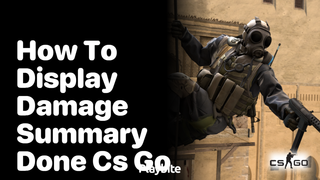 How to display damage summary done in CS:GO - Playbite
