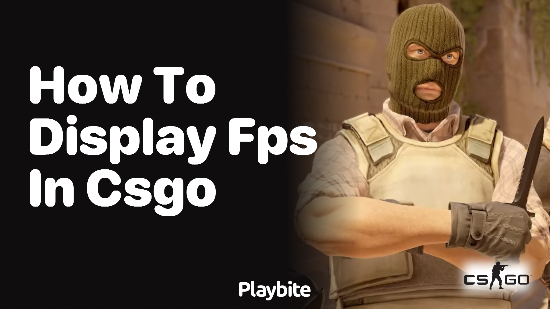 How to display FPS in CS:GO - Playbite