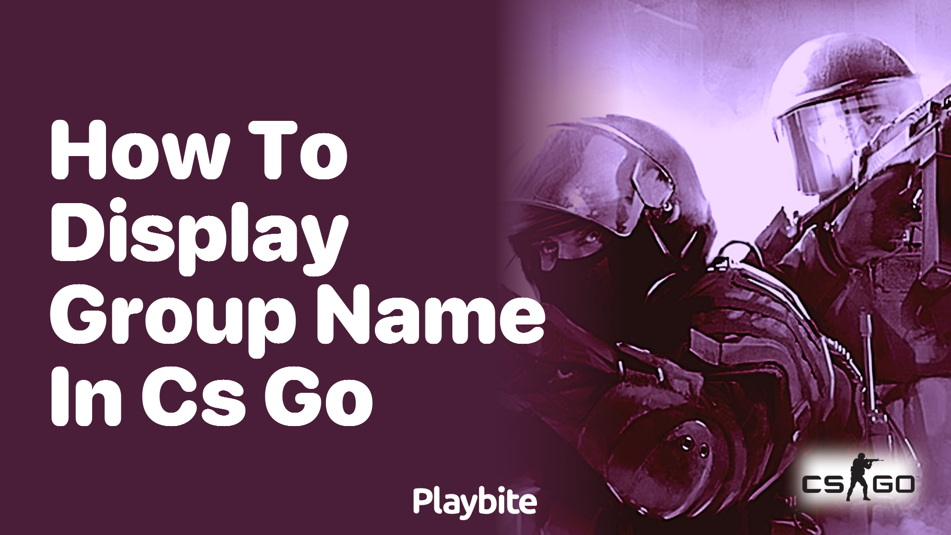 How to Display Group Name in CS:GO - Playbite
