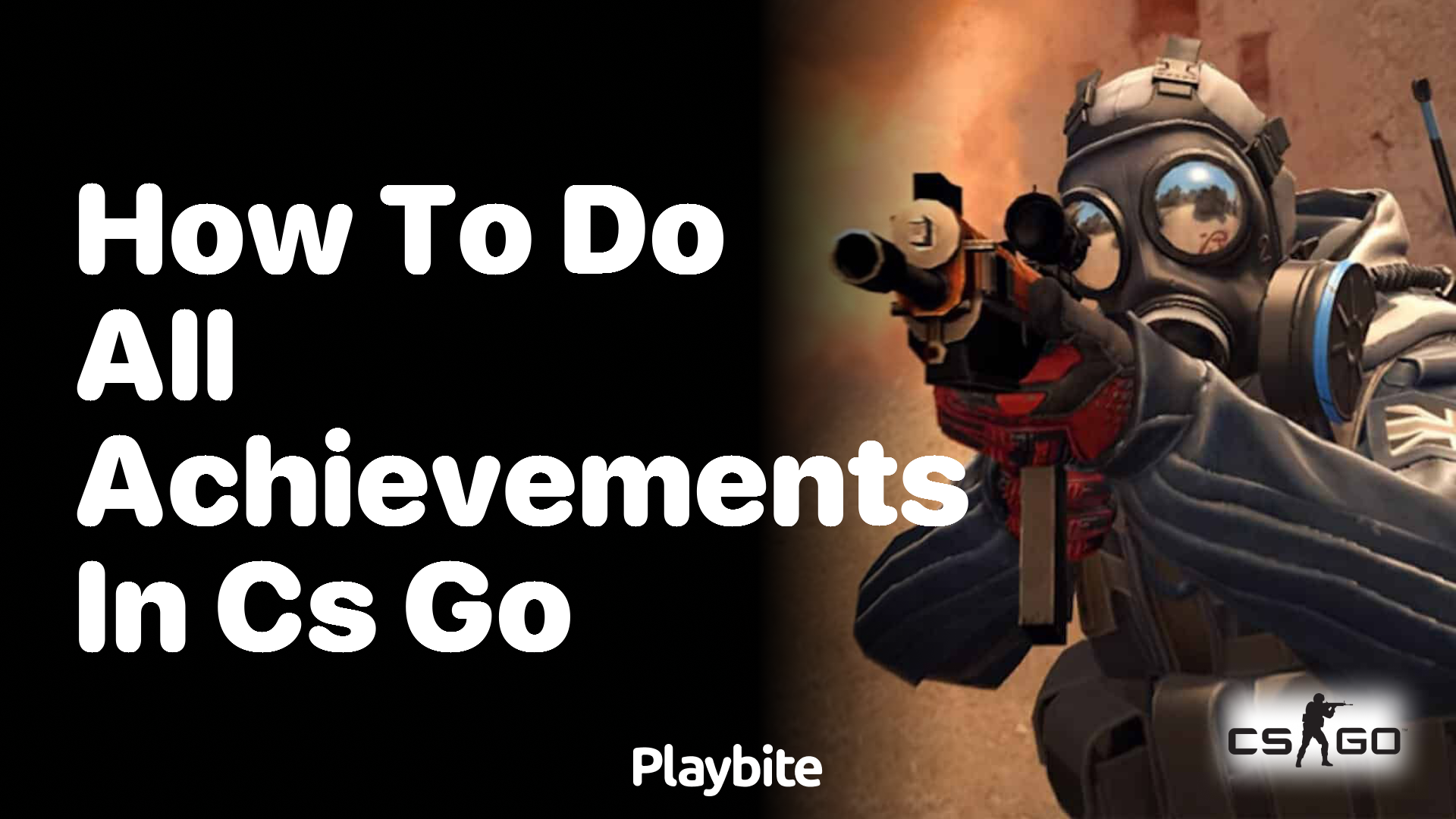 How to do all achievements in CS:GO - Playbite
