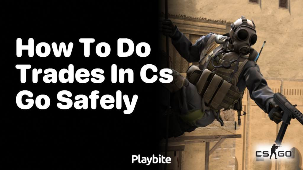 How to do trades in CS:GO safely - Playbite