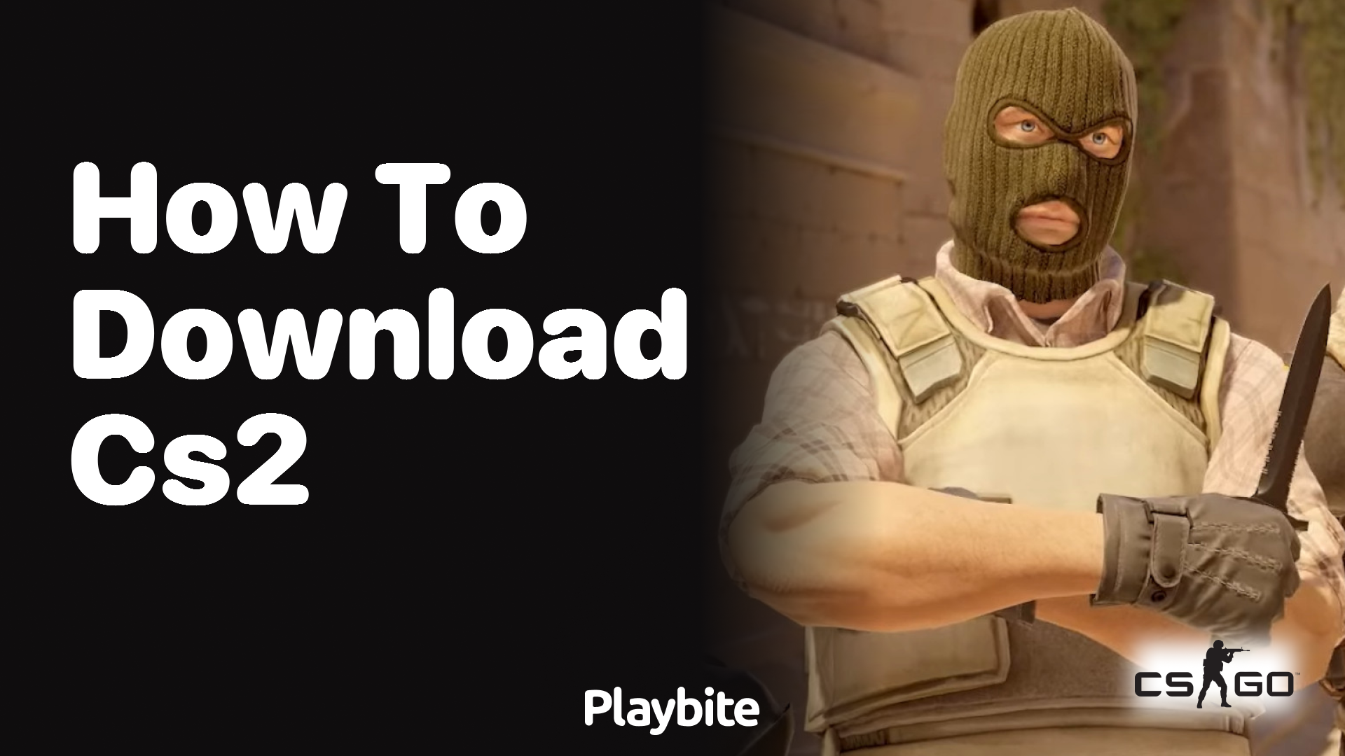 How to download CS2 - Playbite