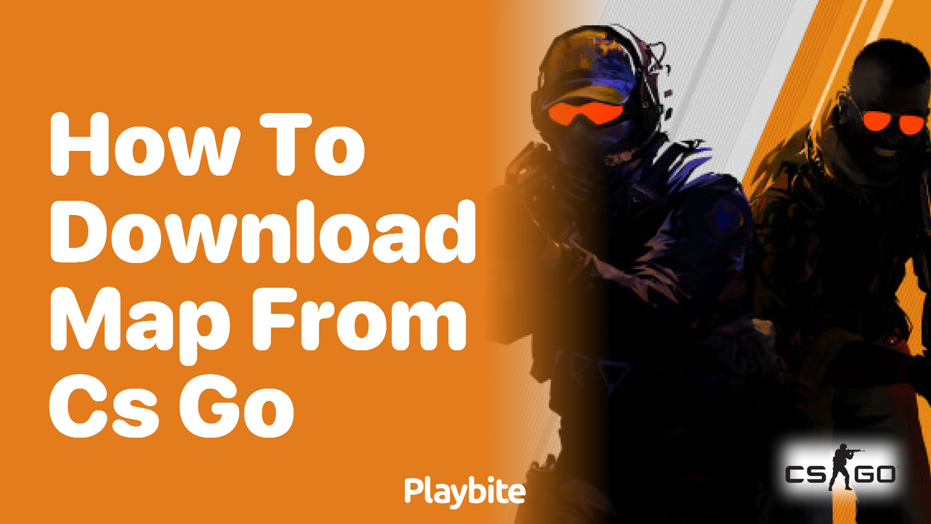 How to Download a Map from CS:GO - Playbite
