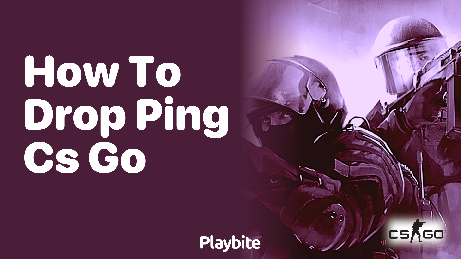 How to Lower Your Ping in CS:GO - Playbite