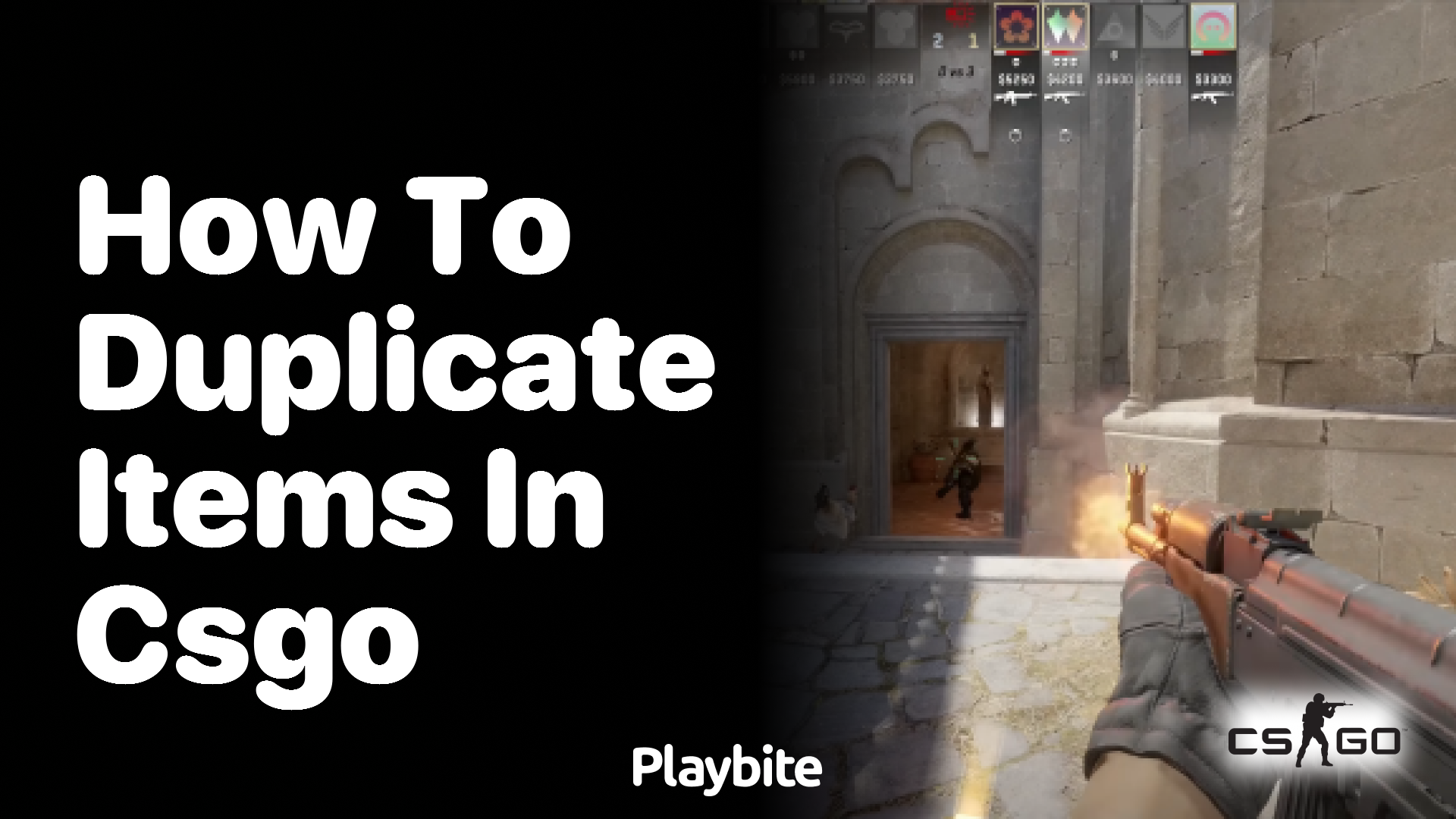 How to duplicate items in CS:GO? - Playbite