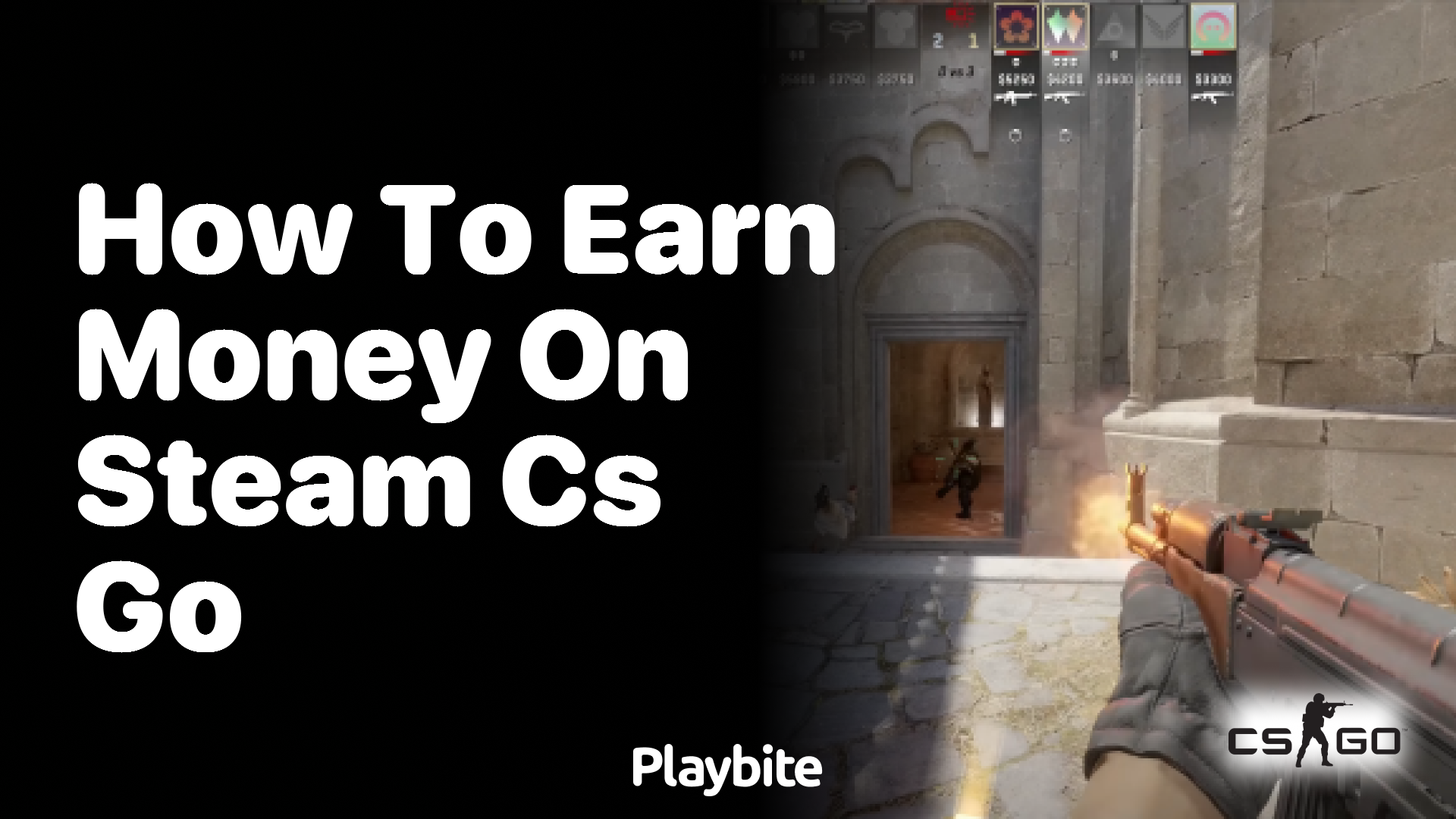 How to Earn Money on Steam CS:GO - Playbite