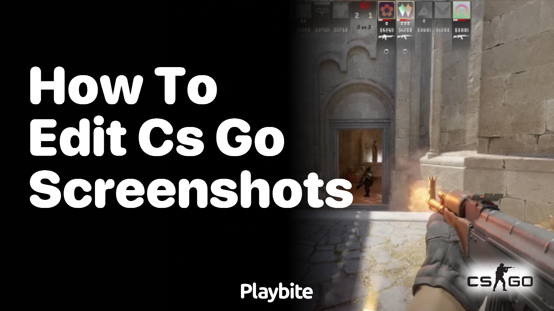 How to Edit CS:GO Screenshots - Playbite