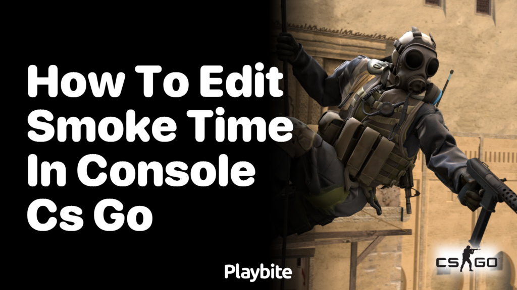 How to Edit Smoke Time in Console CS:GO - Playbite