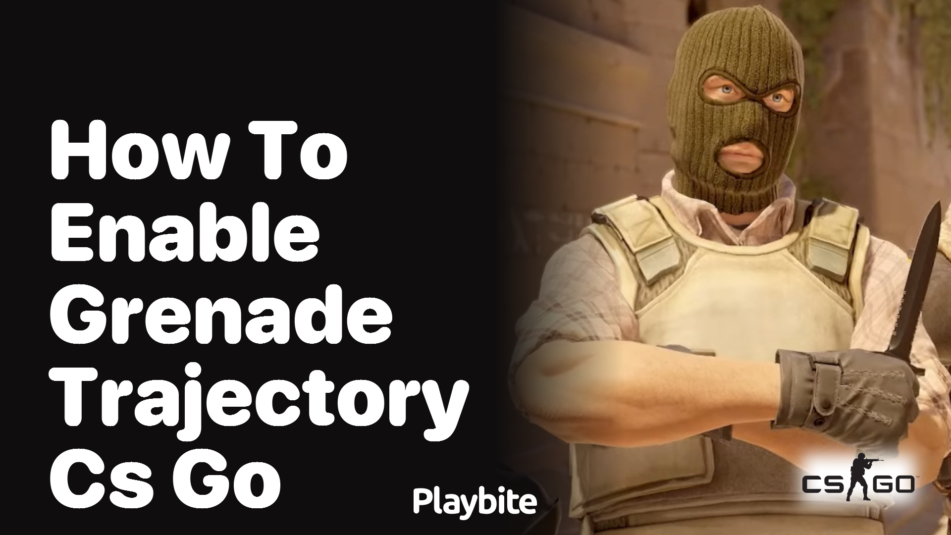How to enable grenade trajectory in CS:GO - Playbite