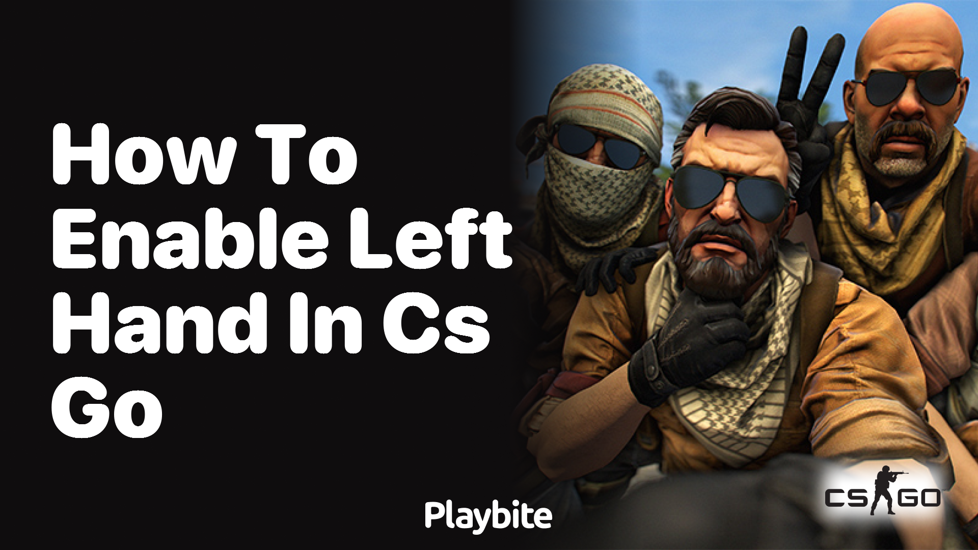 How to Enable Left Hand in CS:GO - Playbite