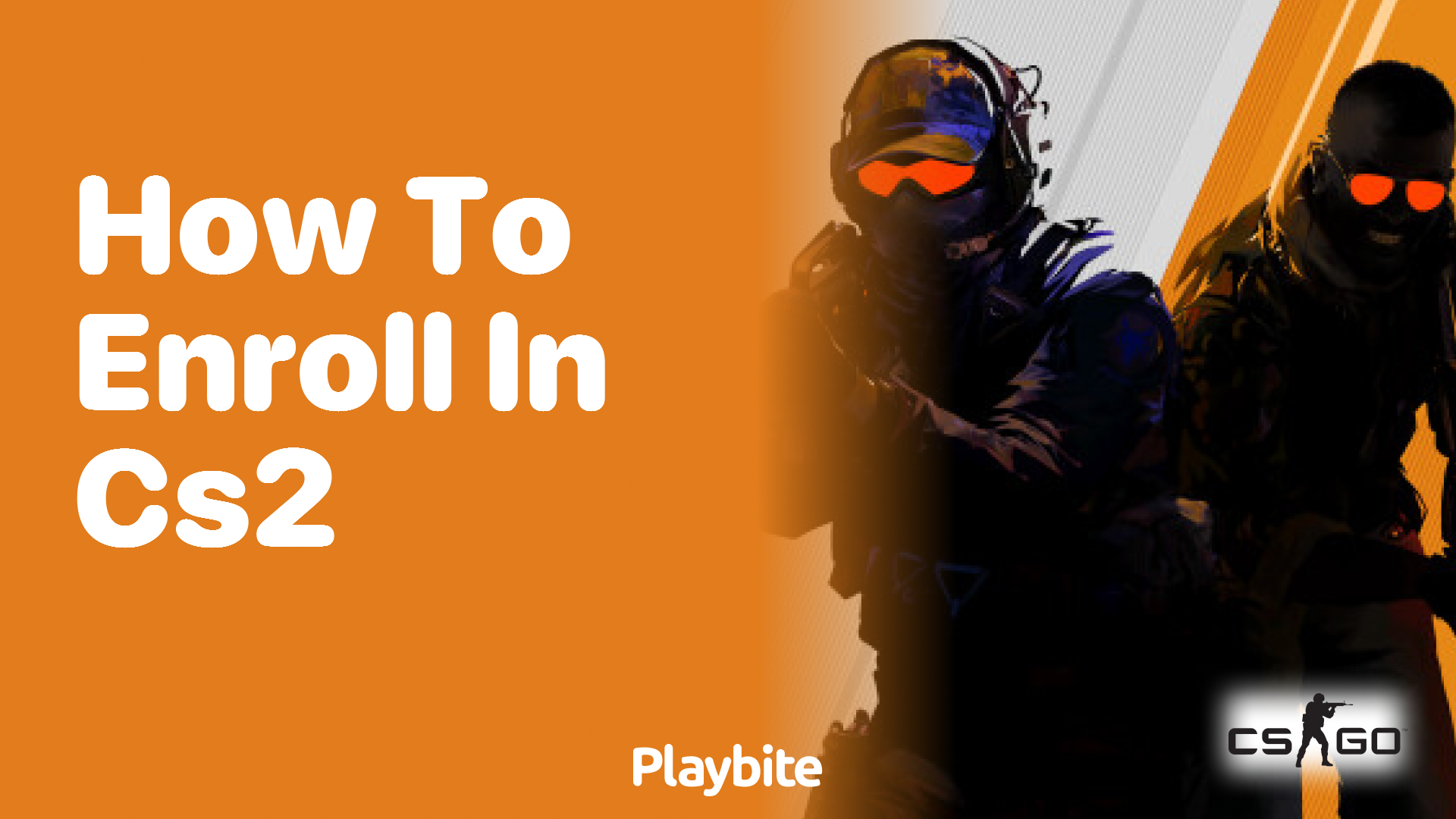 How to enroll in CS2 - Playbite
