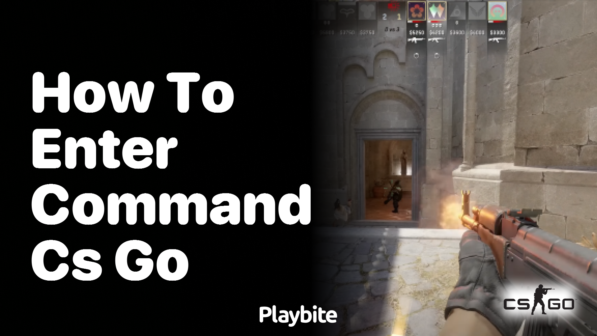 How to enter commands in CS:GO? - Playbite