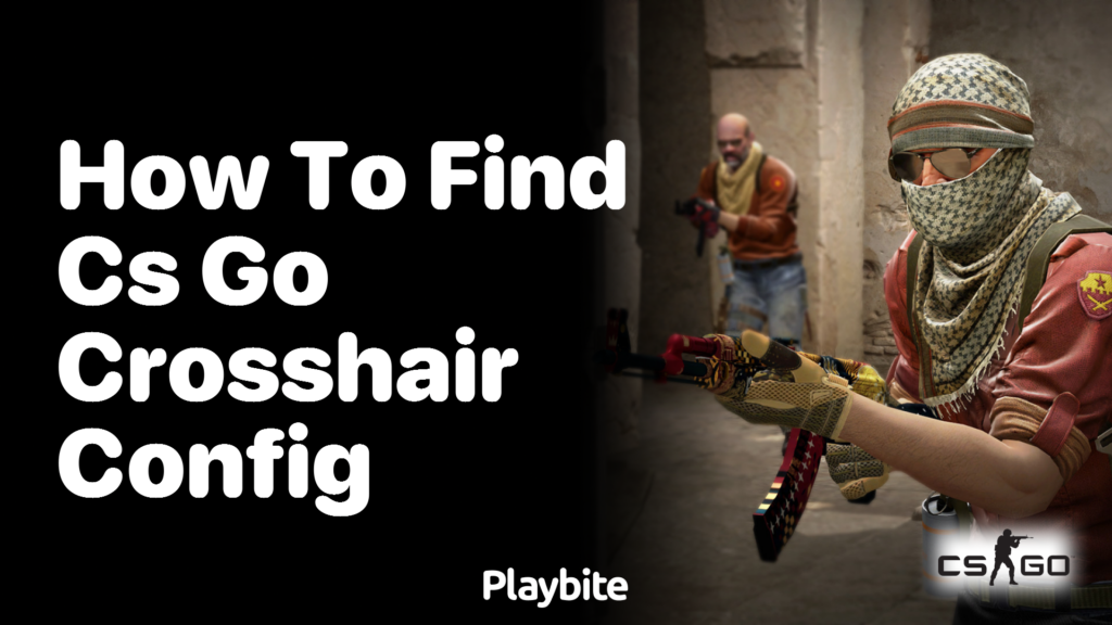 How to Find CS:GO Crosshair Config - Playbite
