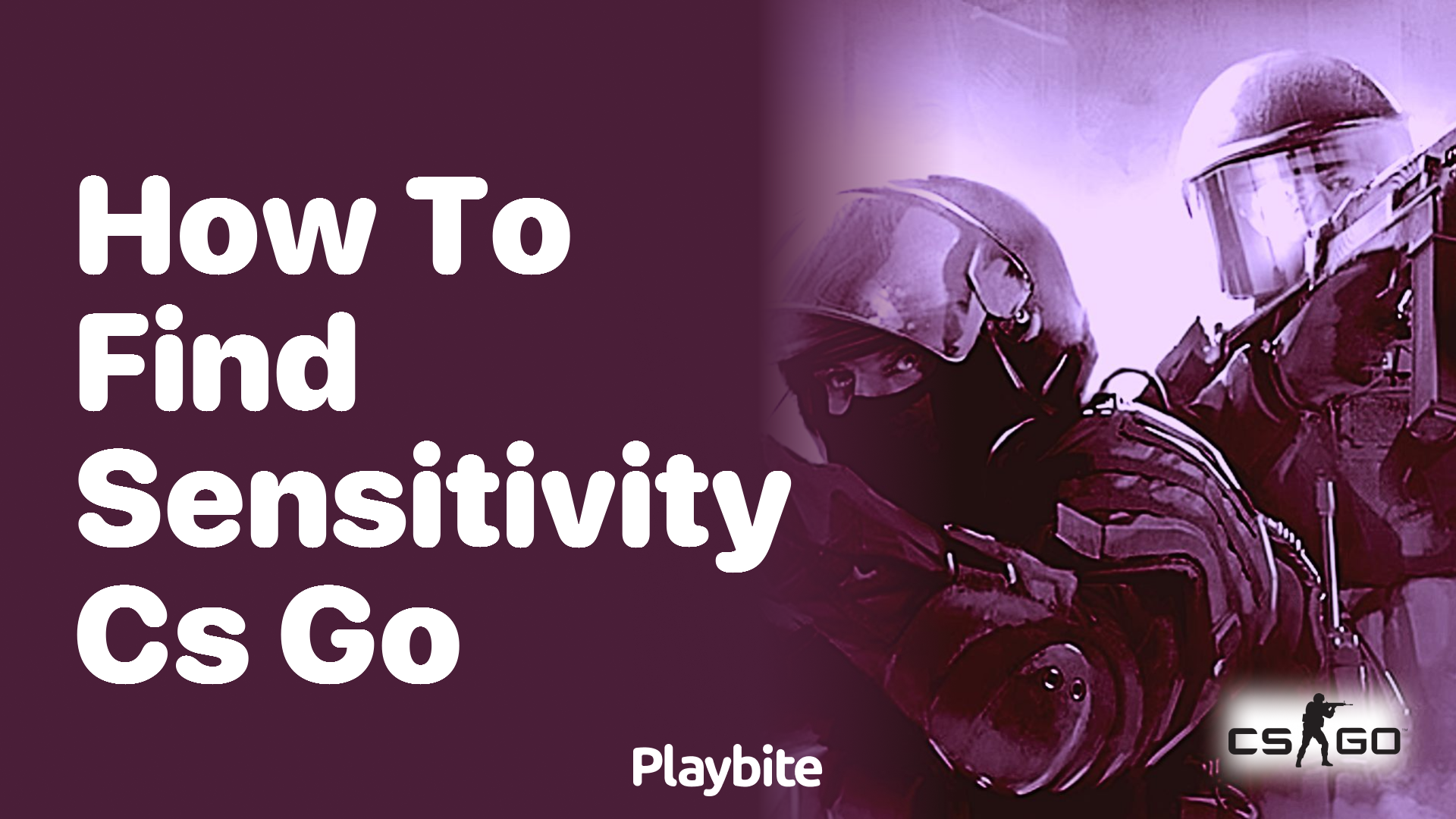 How to find the right sensitivity in CS:GO - Playbite