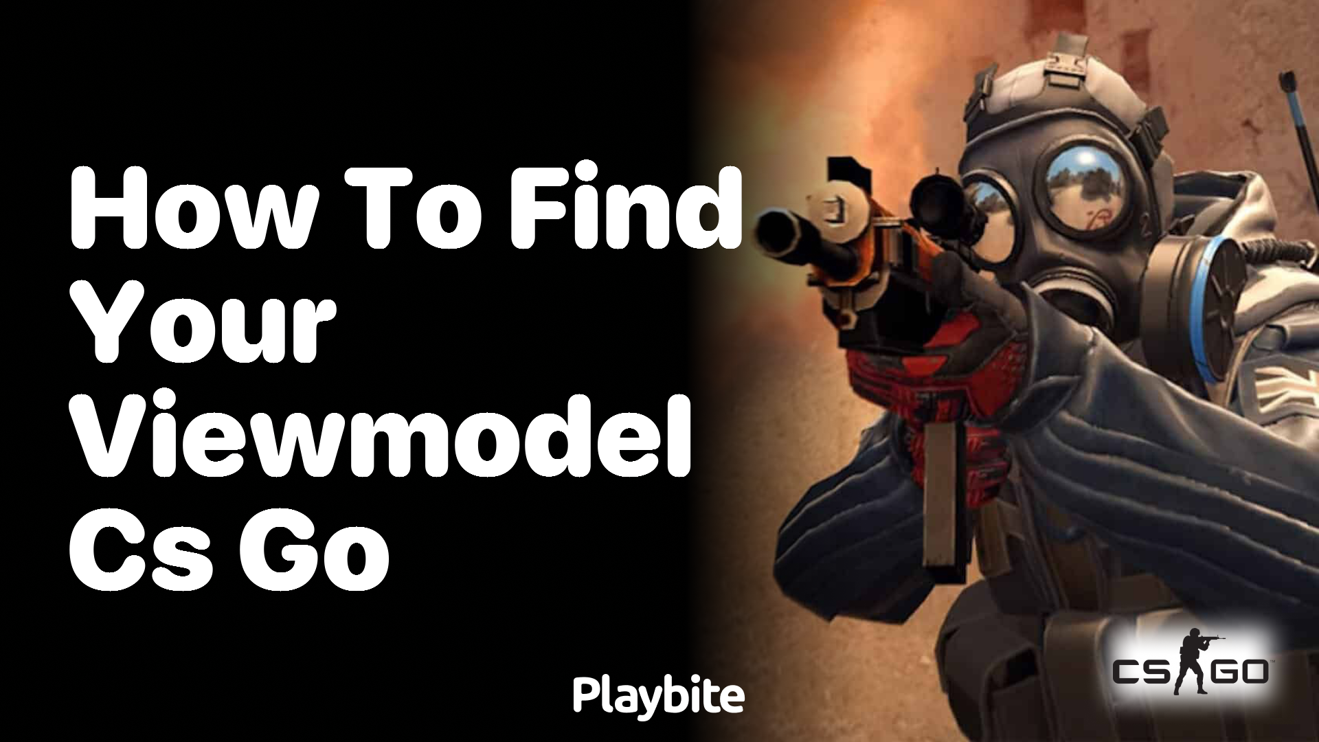 How to find your viewmodel in CS:GO - Playbite