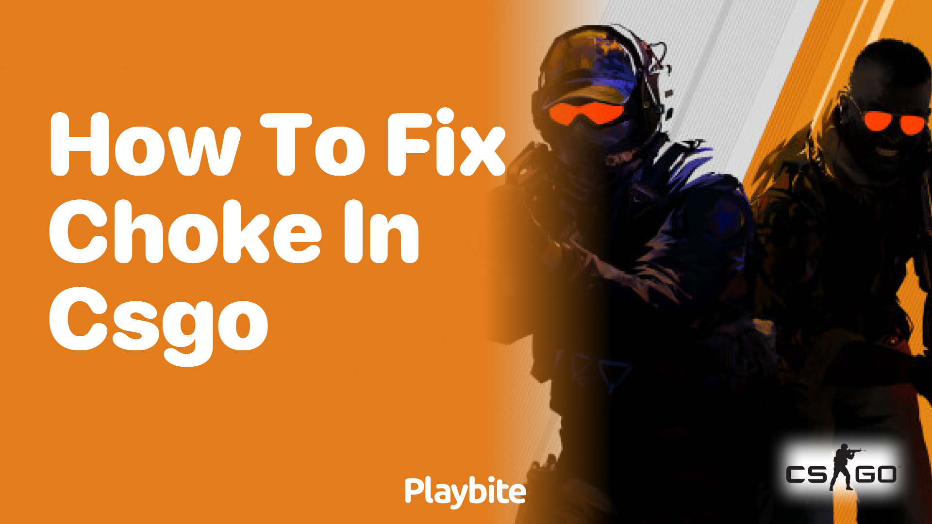 How to fix choke in CS:GO - Playbite