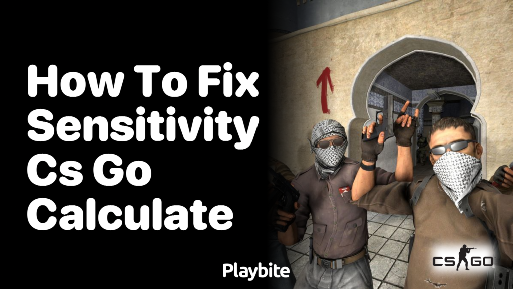 How to fix and calculate sensitivity in CS:GO - Playbite