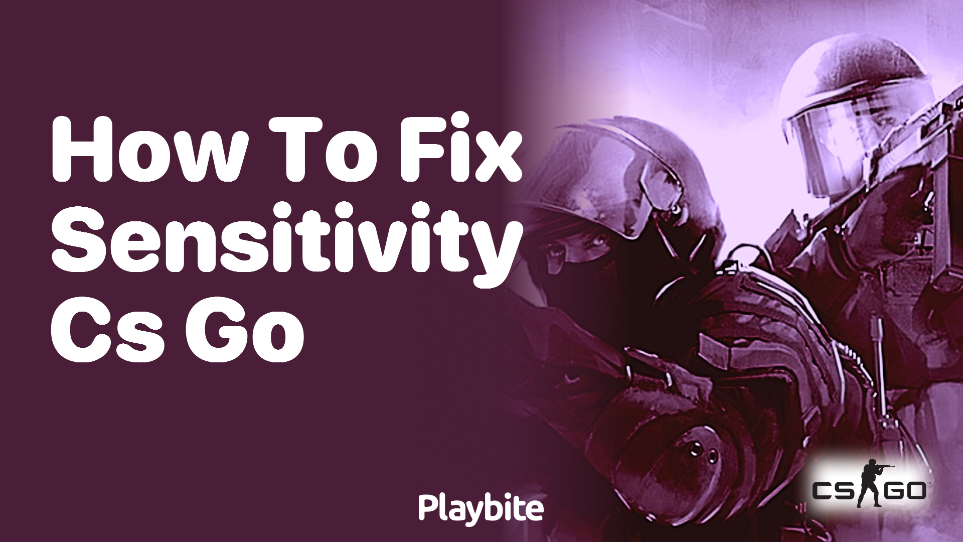 How to fix sensitivity in CS:GO - Playbite