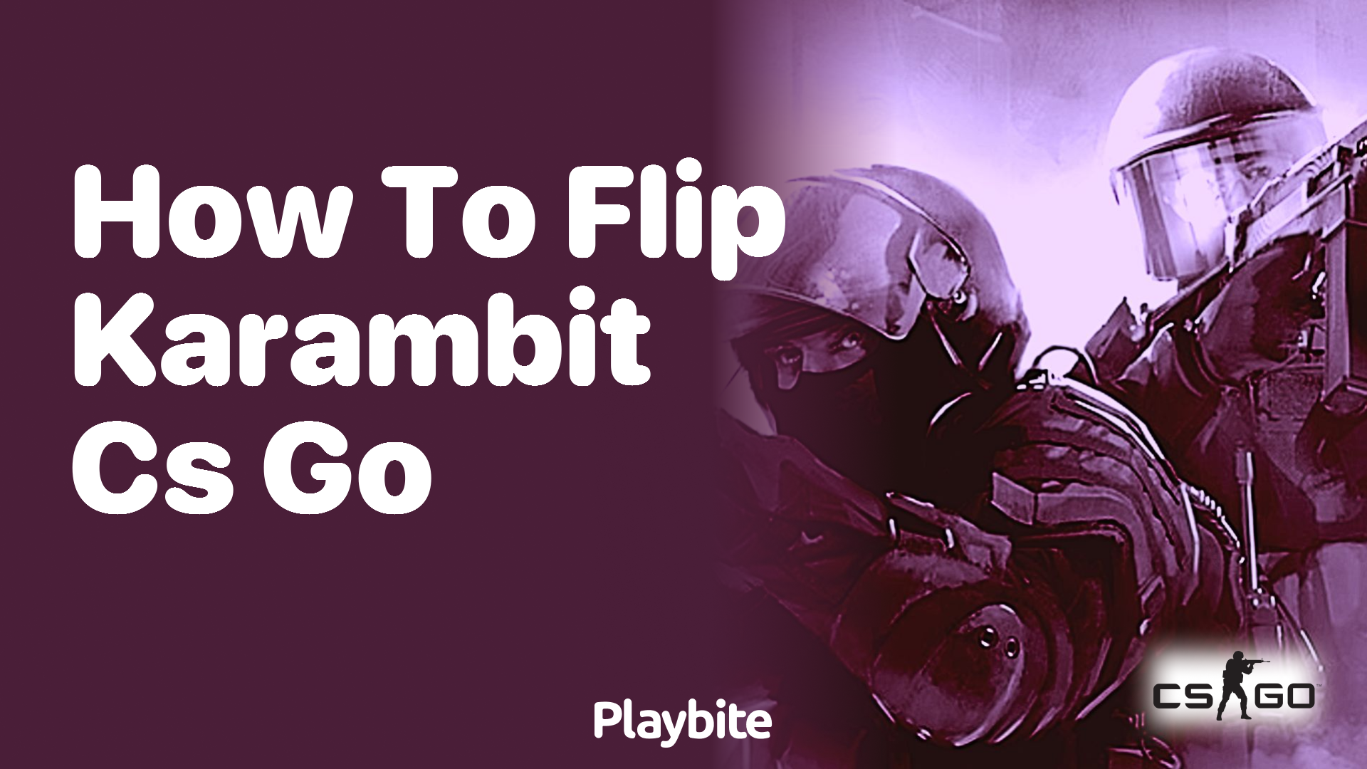 How to Flip a Karambit in CS:GO - Playbite