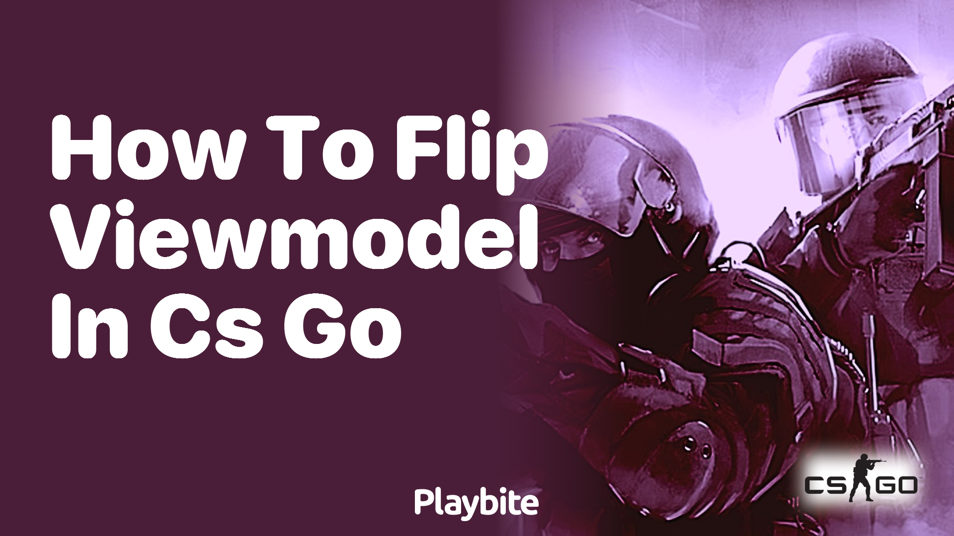 How to Flip the ViewModel in CS:GO - Playbite