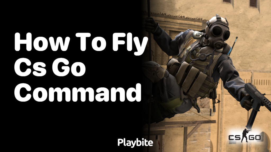 How to fly in CS:GO using console commands - Playbite