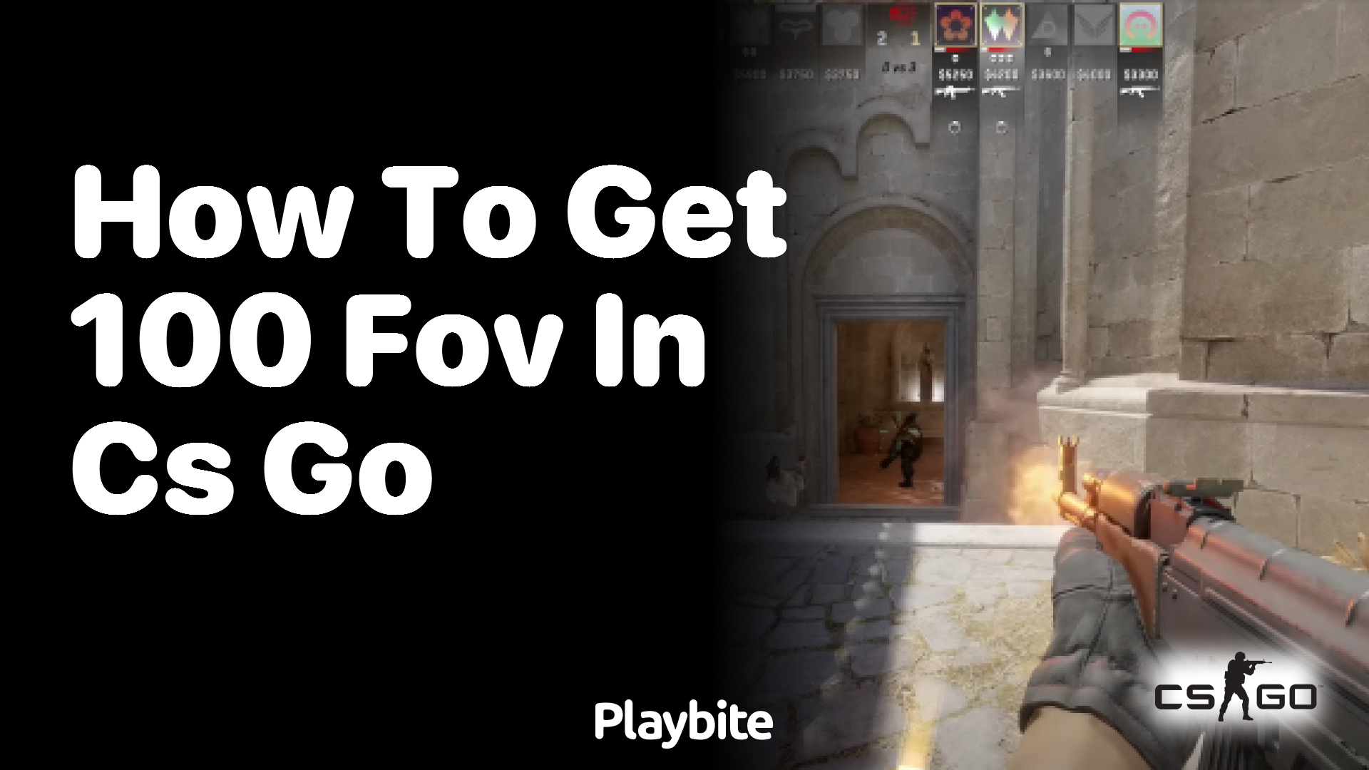 How to get 100 FOV in CS:GO - Playbite