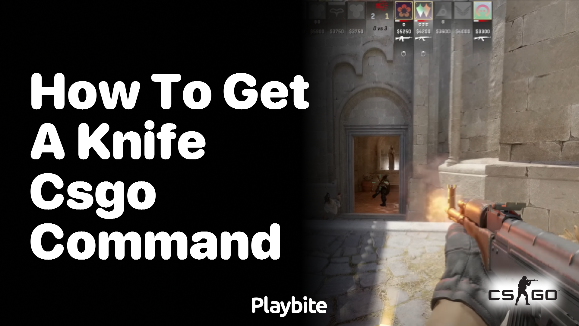 How to Get a Knife in CS:GO Using a Command - Playbite