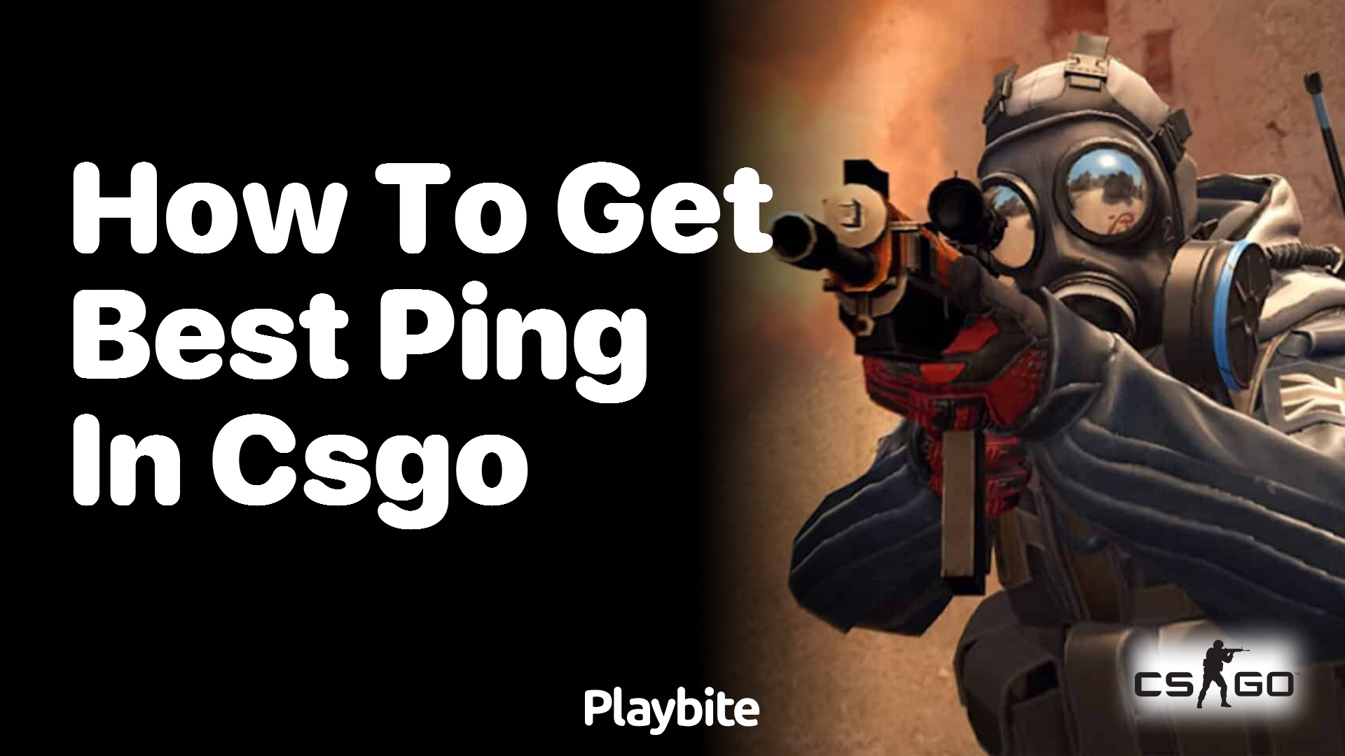 How to get the best ping in CSGO - Playbite