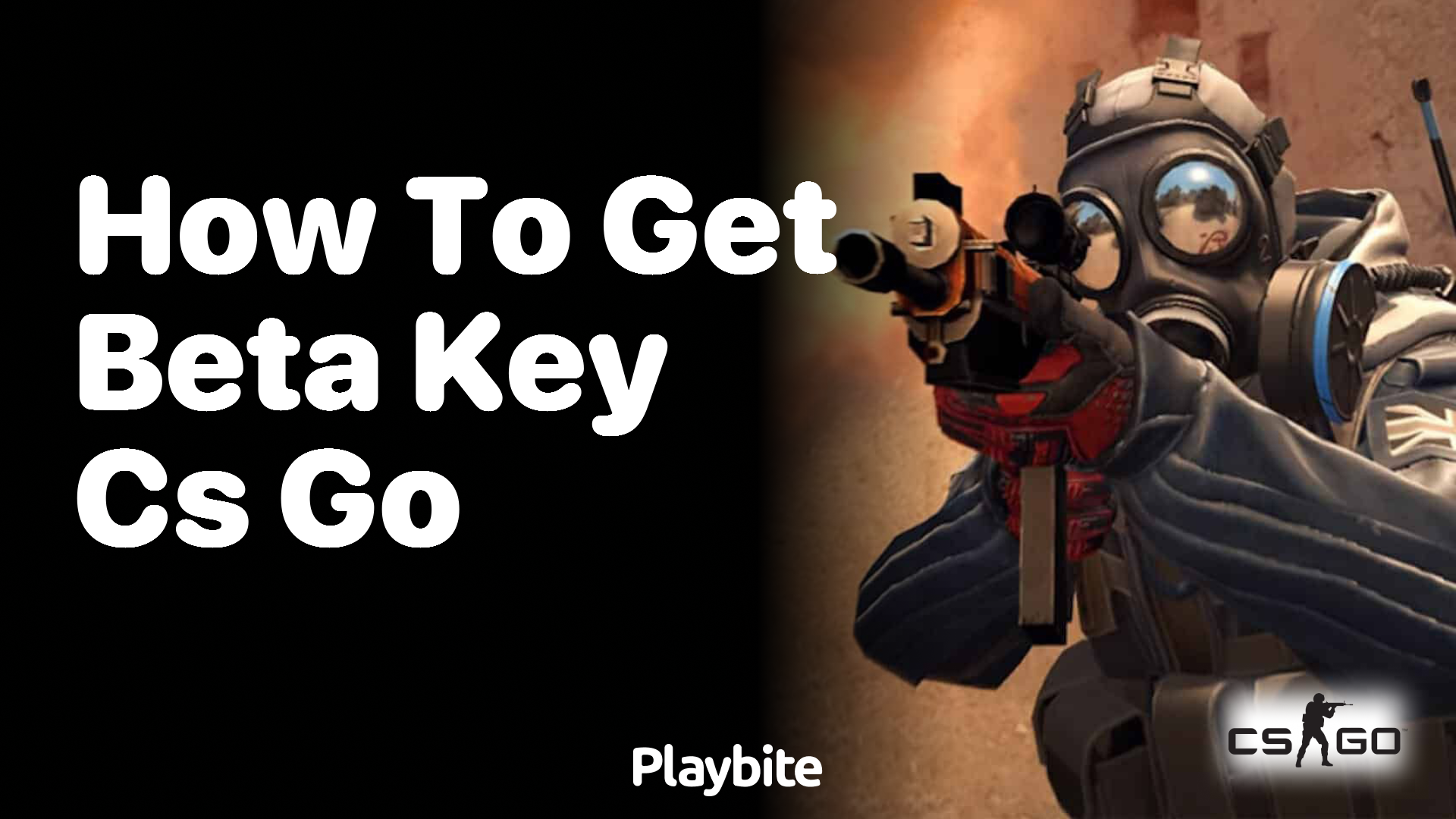 How to Get a Beta Key for CS:GO - Playbite