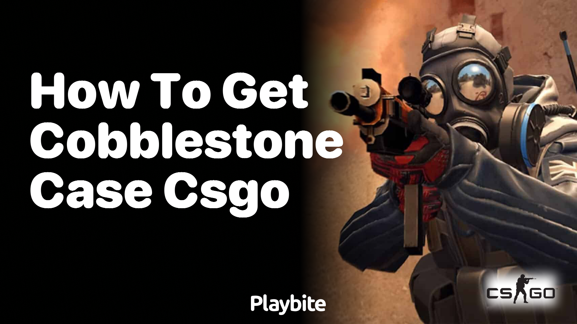 How to Get Cobblestone Case in CS:GO - Playbite