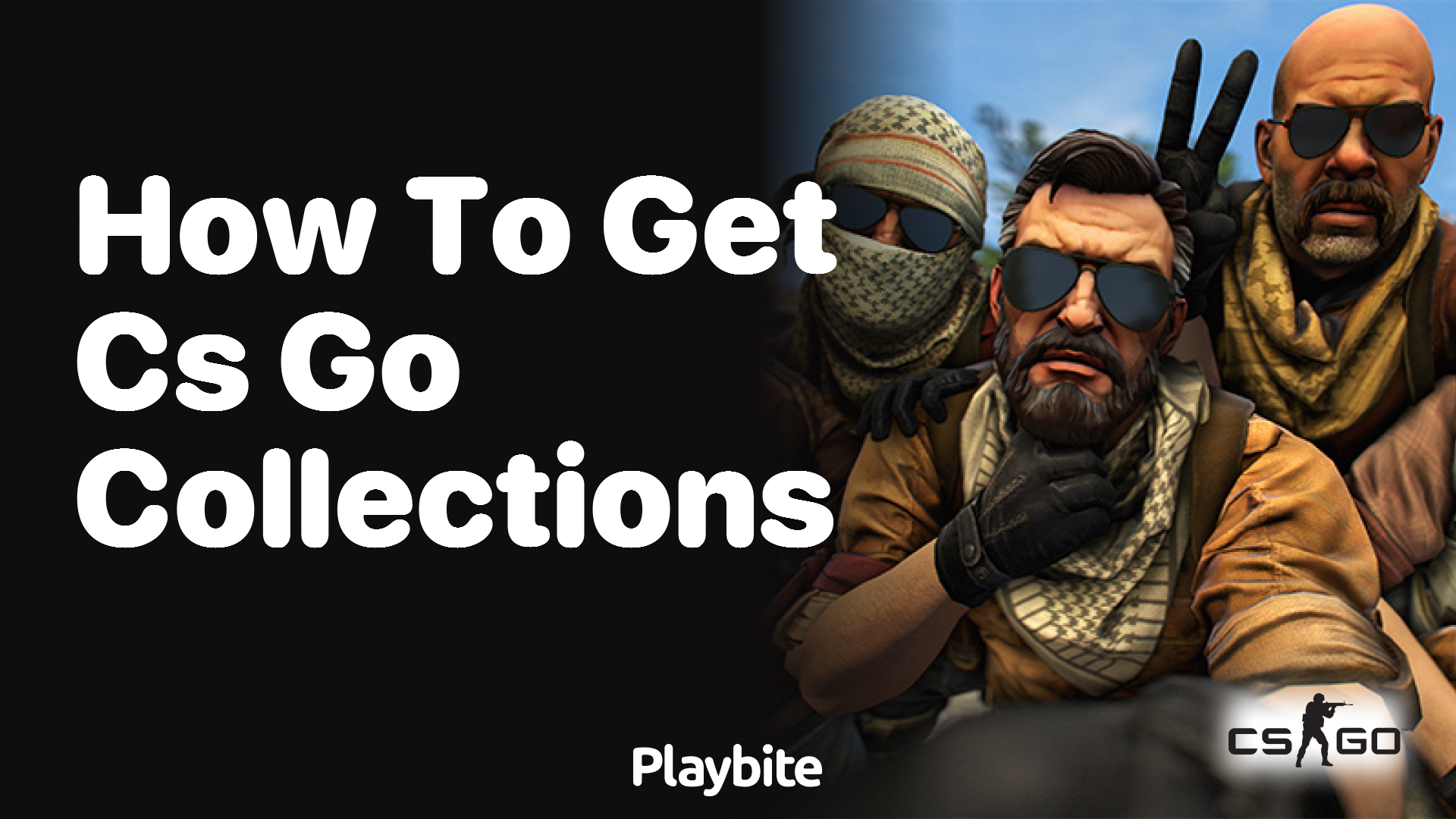 How to get CS:GO collections - Playbite