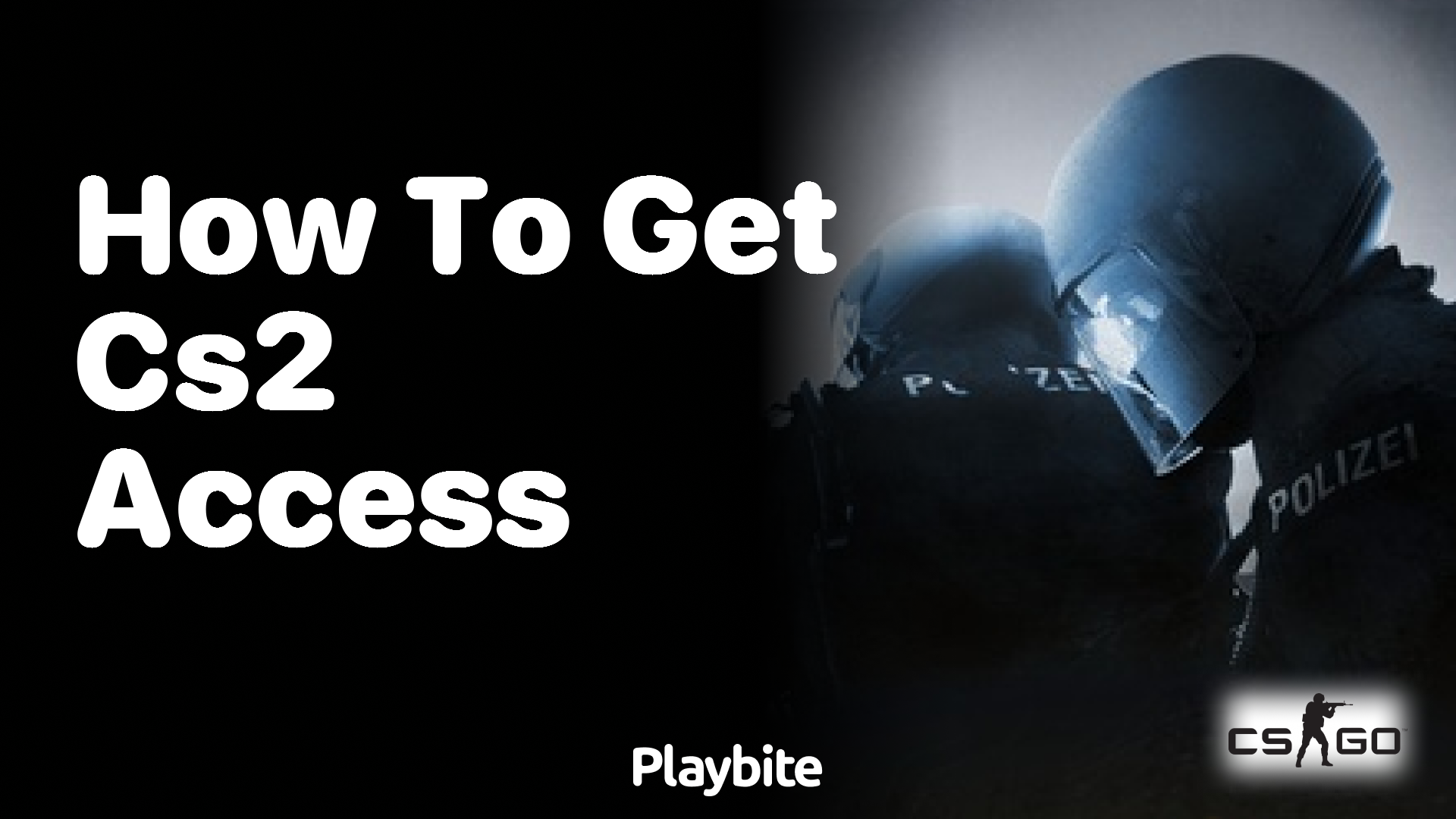 How to get CS2 access - Playbite