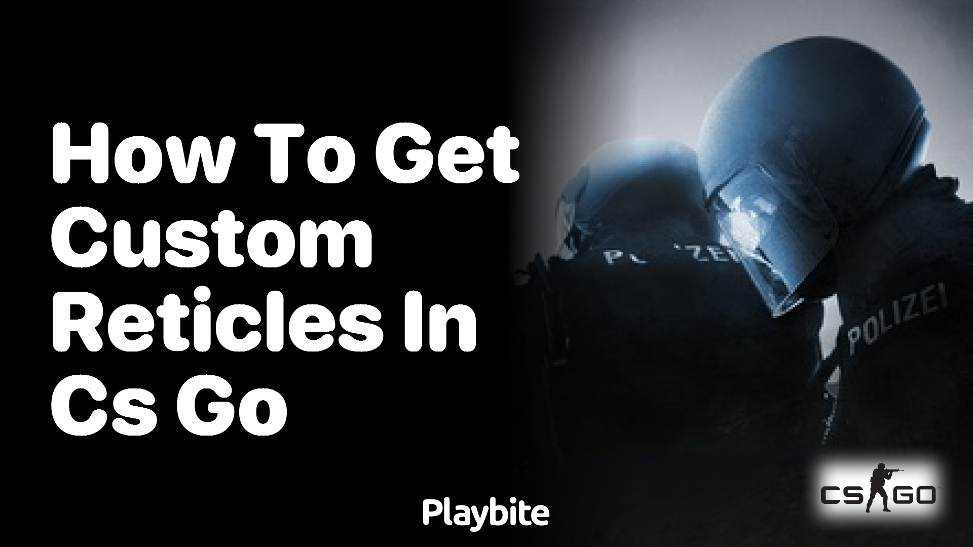 How to Get Custom Reticles in CS:GO - Playbite