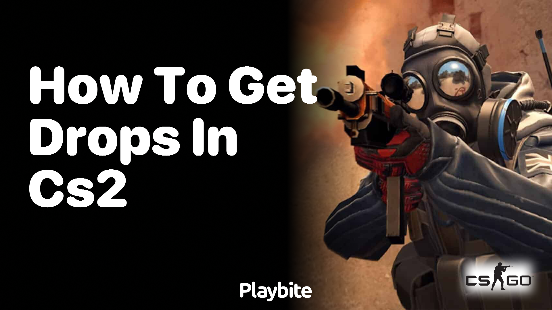 How to Get Drops in CS2 - Playbite
