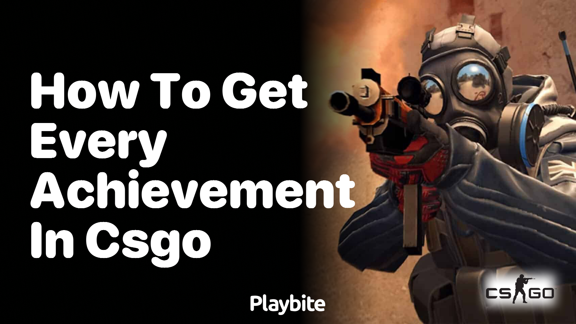How to get every achievement in CS:GO - Playbite