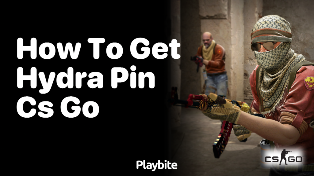 How to Get Hydra Pin in CS:GO - Playbite