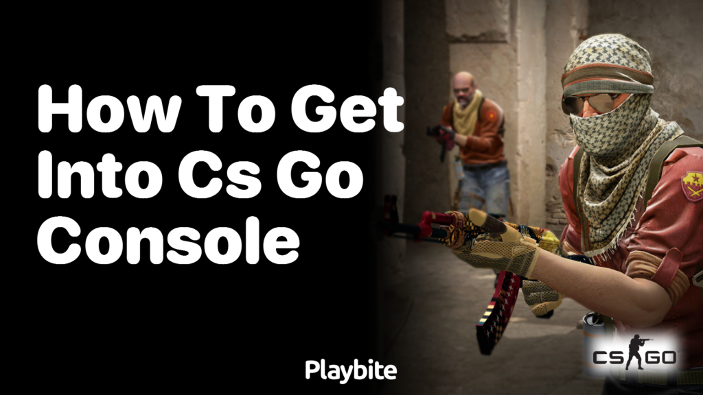 How to access the CS:GO console - Playbite