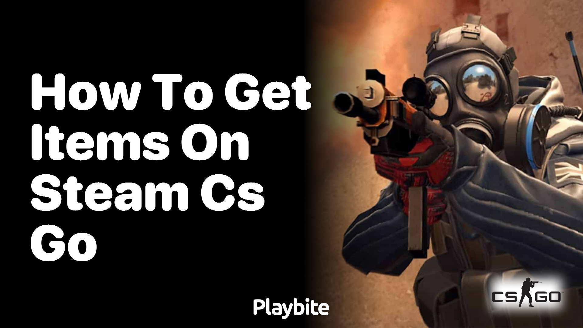 How to get items on Steam CS:GO - Playbite