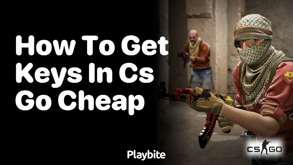 How to Get CS:GO Keys Cheap - Playbite