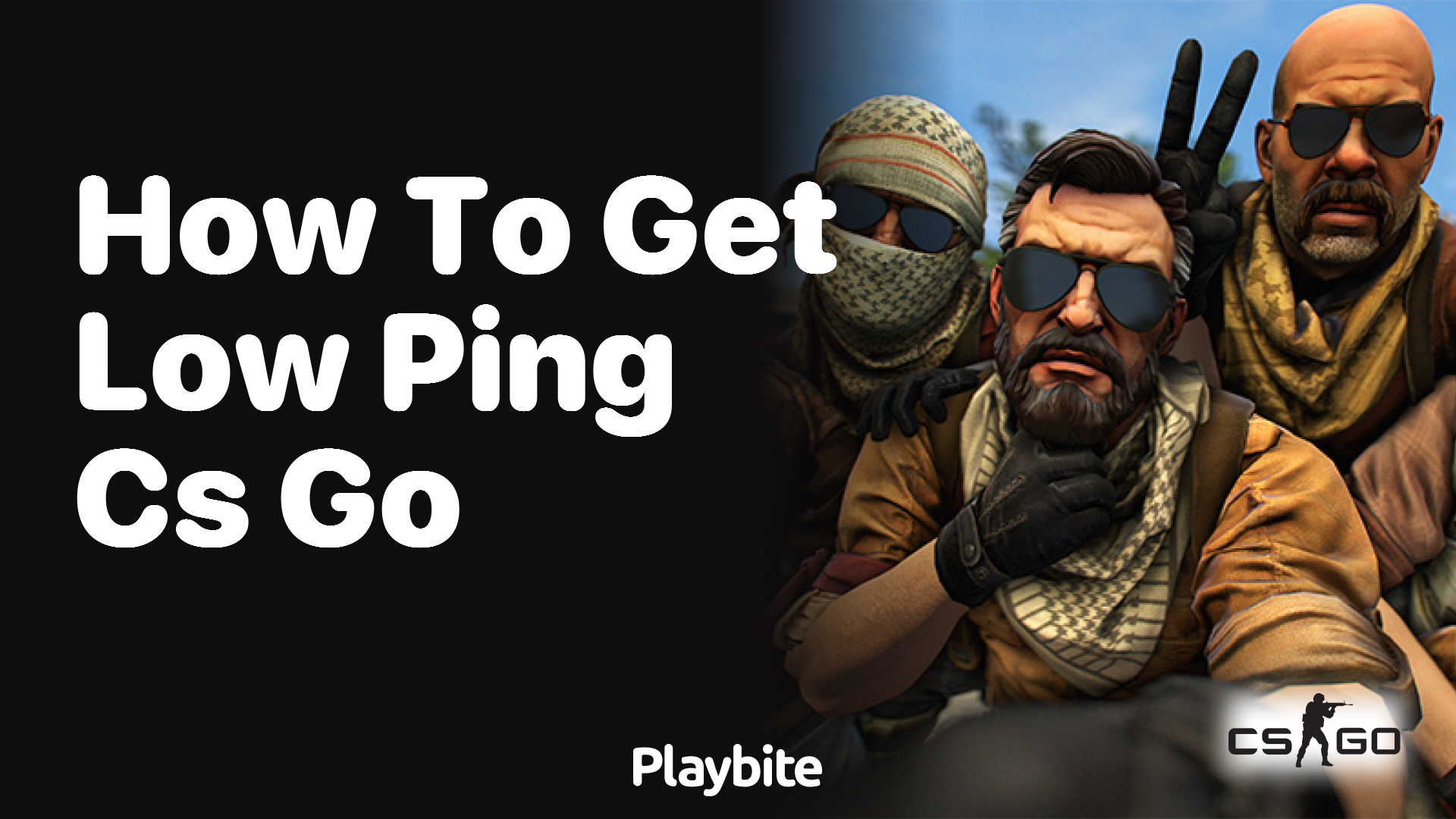 How to get low ping in CS:GO - Playbite